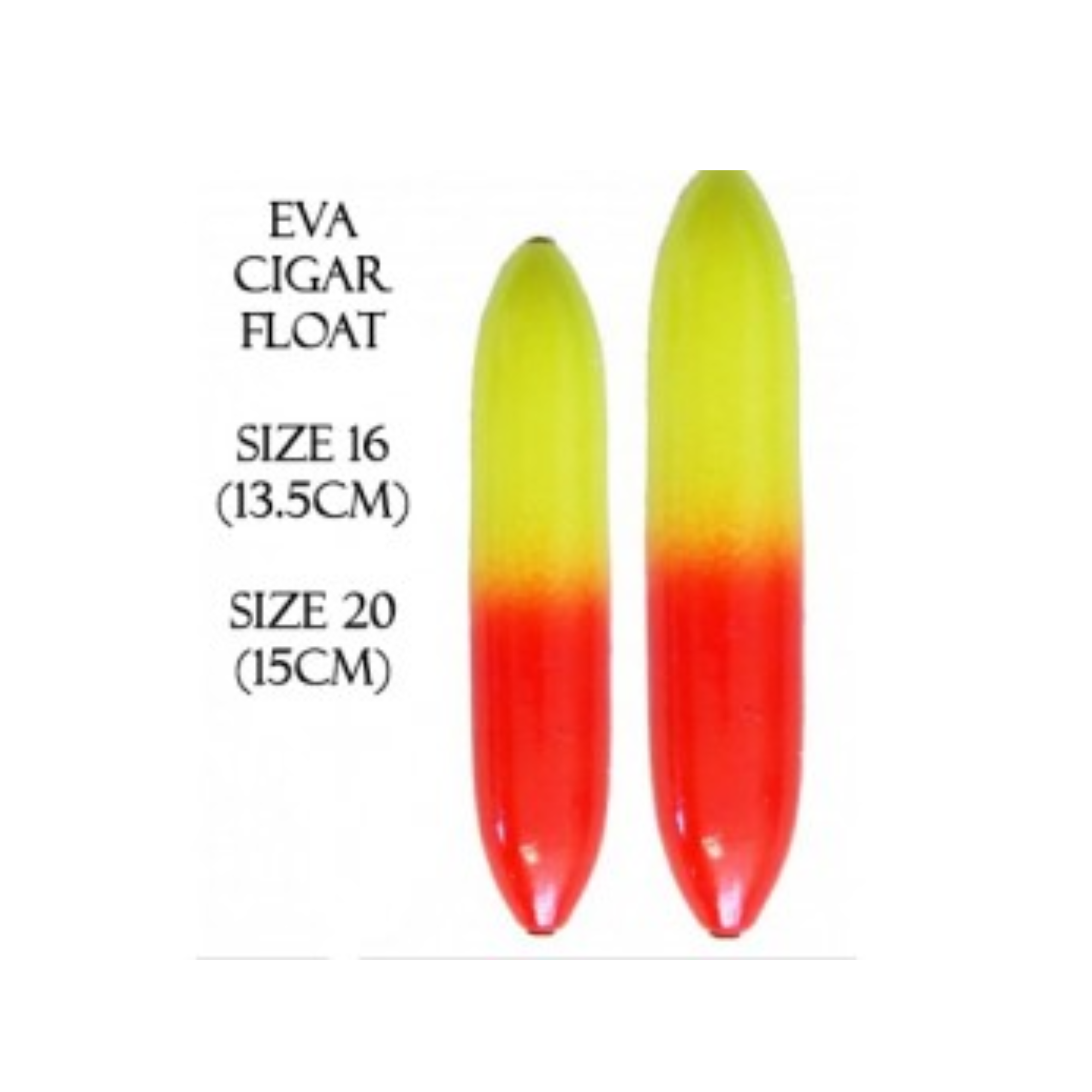 EVA Cigar Float – Proshop TST